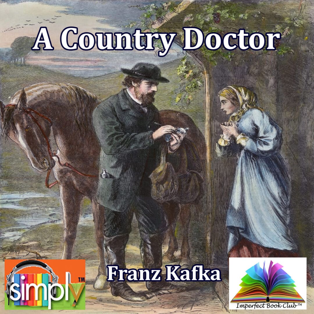 A Country Doctor is a Kafka Story – Simply Media